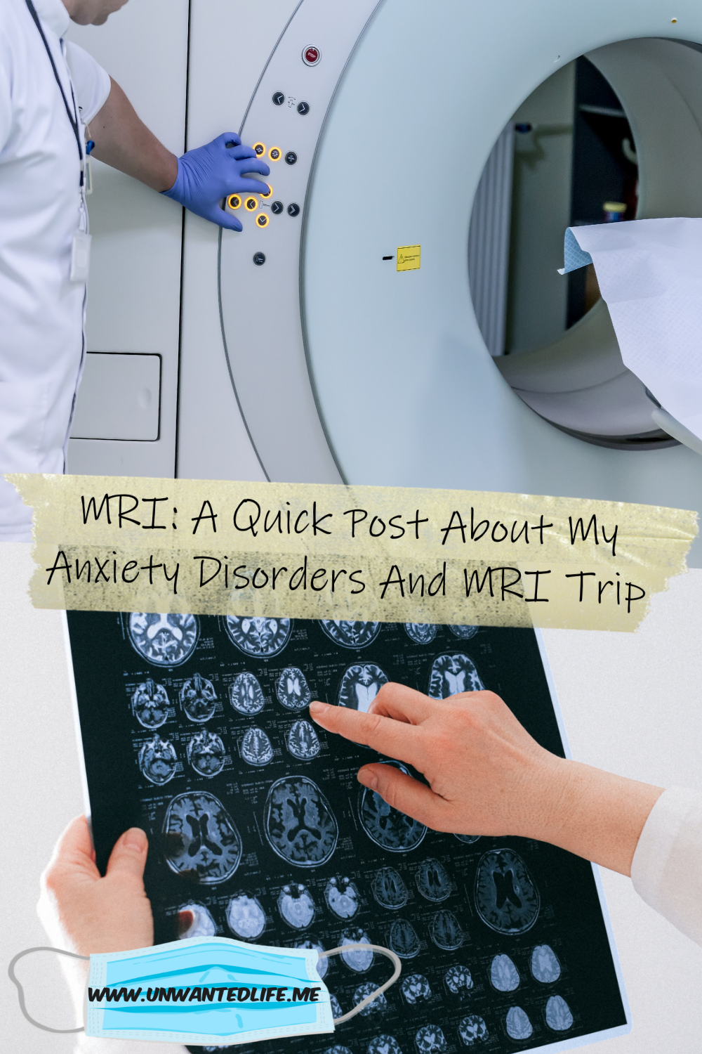 MRI: A Quick Post About My Anxiety Disorders And MRI Trip