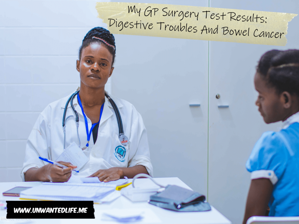 My GP Surgery Test Results: Digestive Troubles And Bowel Cancer