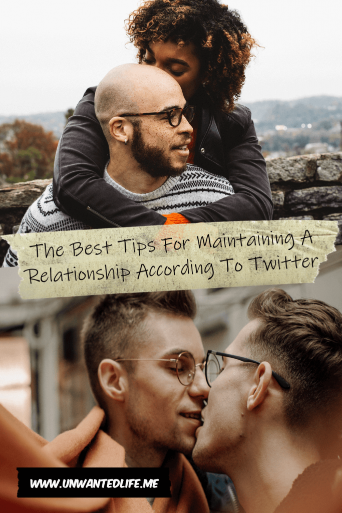 The Best Tips For Maintaining A Relationship According To Twitter