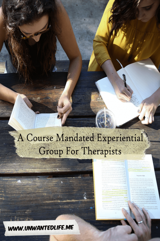 A Course Mandated Experiential Group For Therapists