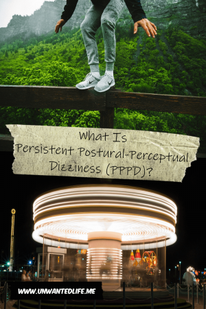What Is Persistent Postural-Perceptual Dizziness (PPPD)?