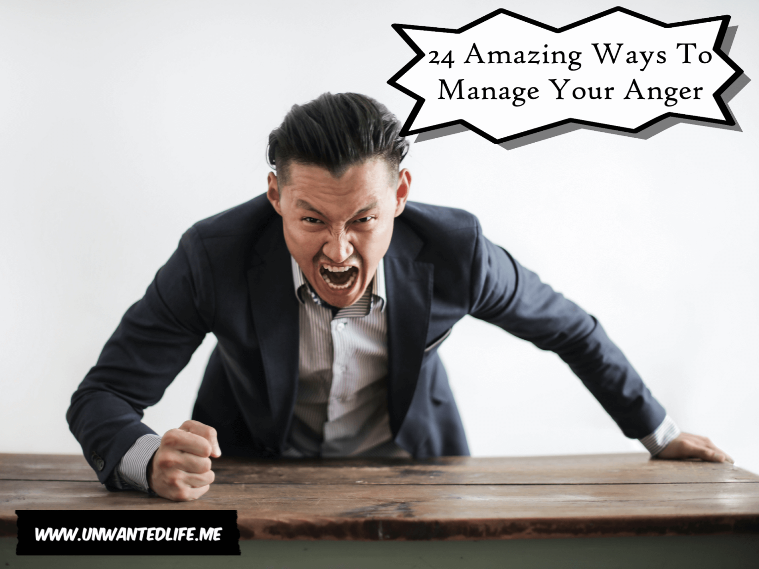24 Amazing Ways To Manage Your Anger - Unwanted Life