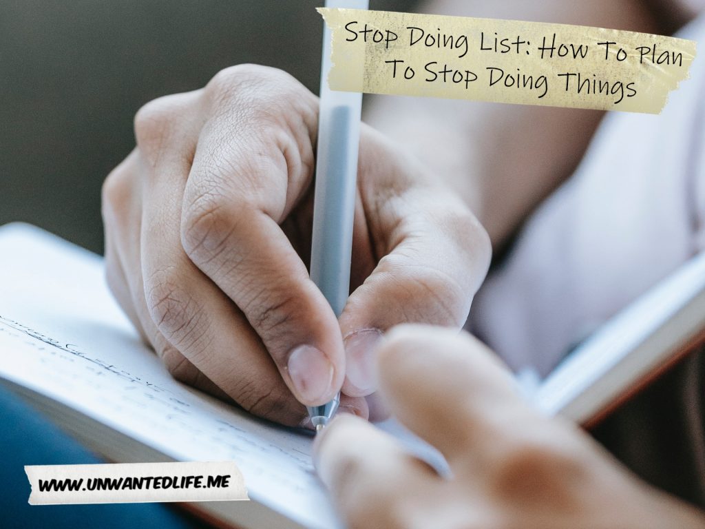 Stop Doing List: How To Plan To Stop Doing Things
