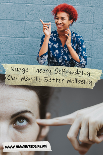Nudge Theory: Self-nudging Our Way To Better Wellbeing