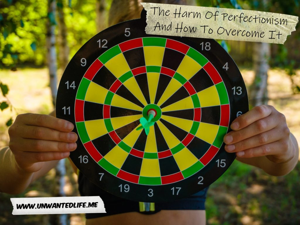 The Harm Of Perfectionism And How To Overcome It
