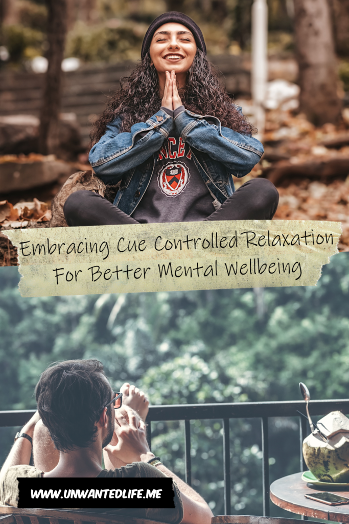 Embracing Cue-Controlled Relaxation For Better Mental Wellbeing