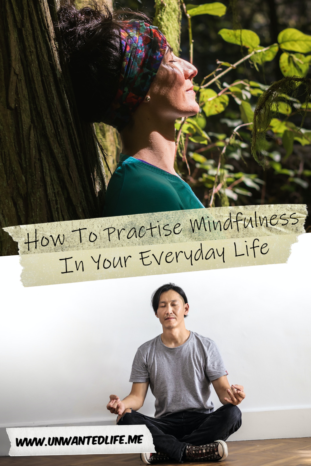 How To Practise Mindfulness In Your Everyday Life - Unwanted Life