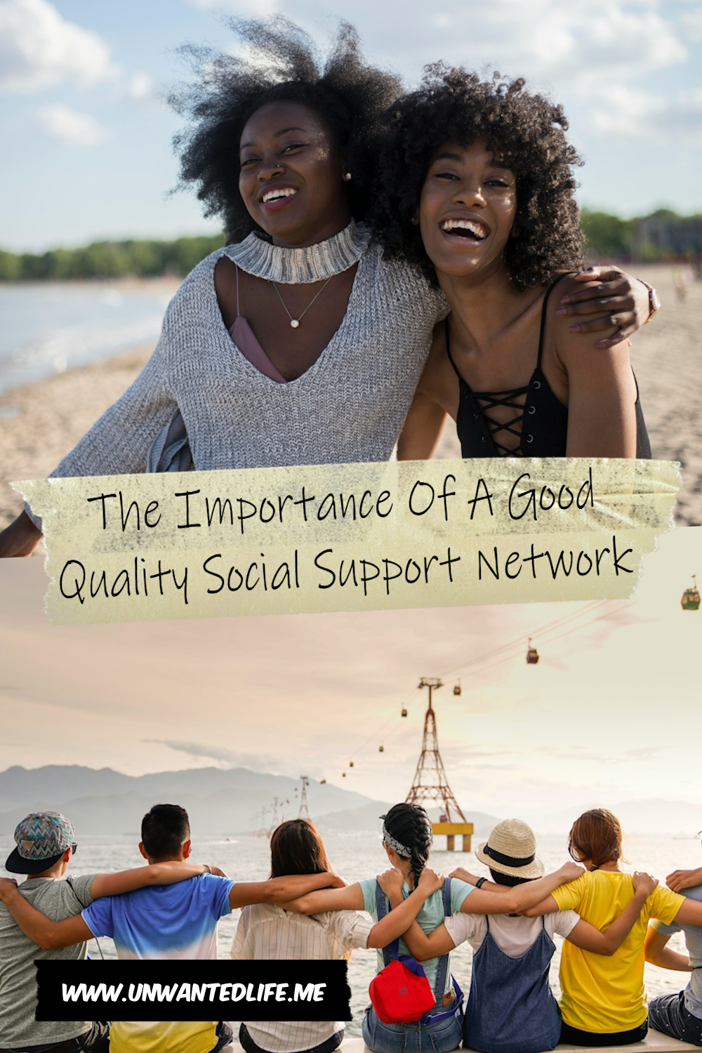 The Importance Of A Good Quality Social Support Network - Unwanted Life