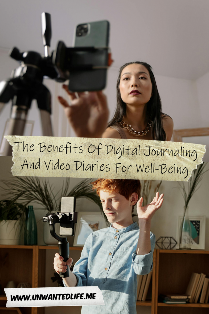 The Benefits Of Digital Journaling And Video Diaries For Well-Being ...